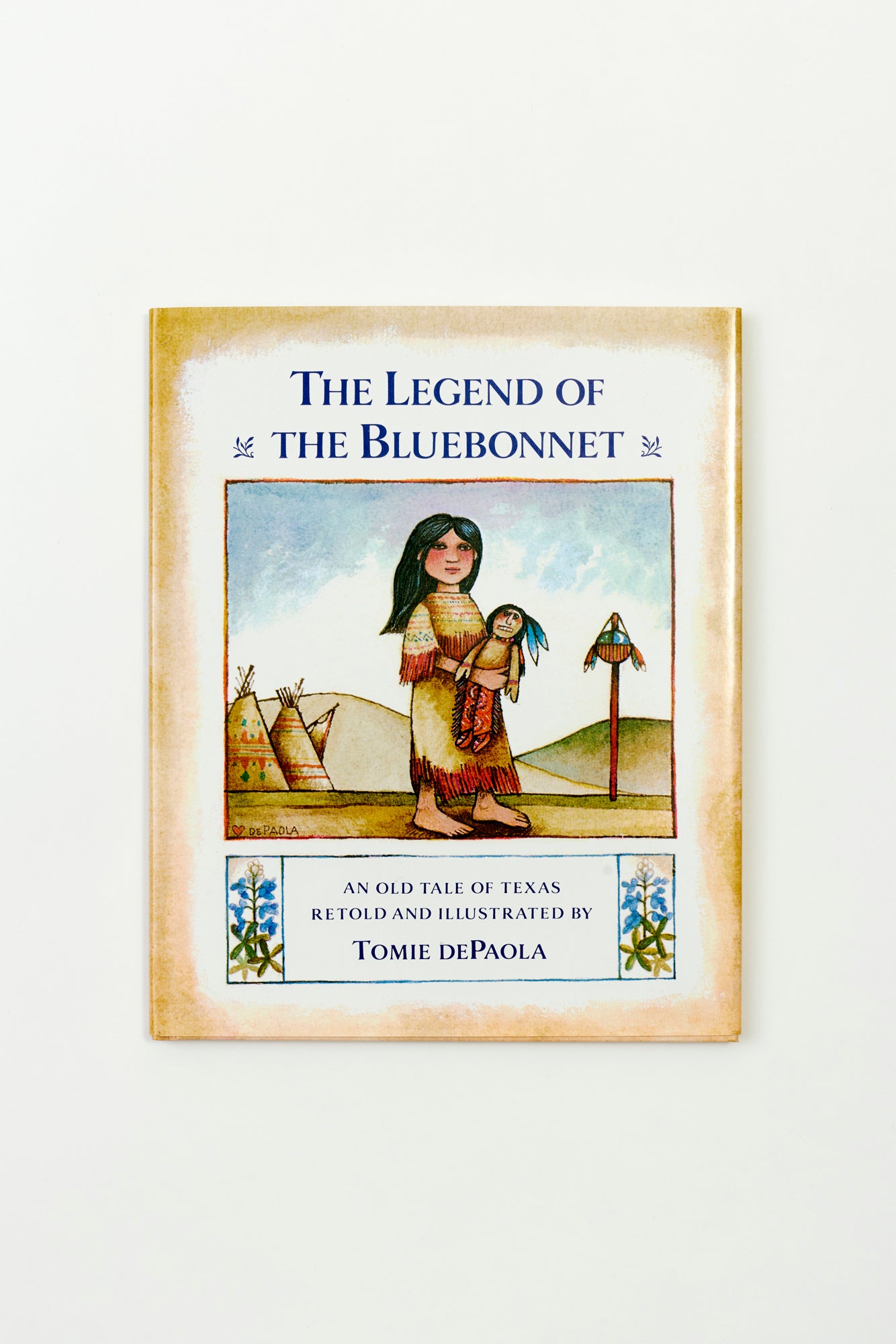 THE LEGEND OF THE BLUEBONNET BOOK